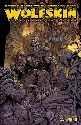 Wolfskin, Vol. 2: Hundreth Dream by Warren Ellis | Goodreads