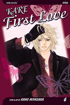 Kare First Love, Vol. 6 (Kare First Love, #6) by Kaho Miyasaka | Goodreads