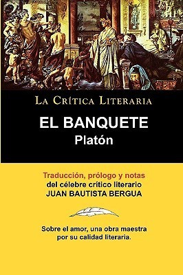 EL BANQUETE: DIALOGOS DE PLATÓN (Spanish Edition) by Platón | Goodreads