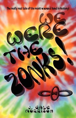 We Were the Zonks! by J. Gale Morrison | Goodreads