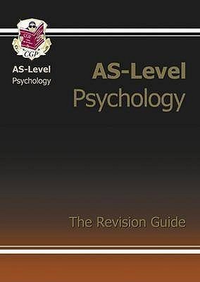 Psychology: AS-Level: The Revision Guide by Richard Parsons | Goodreads