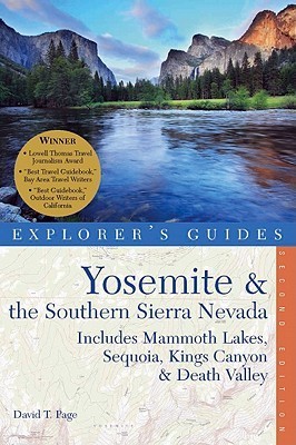 Yosemite & the Southern Sierra Nevada: Includes Mammoth Lakes, Sequoia ...