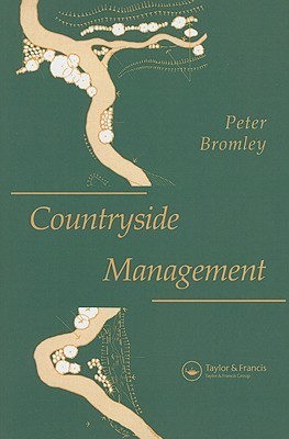 Countryside Management by Mr Peter Bromley | Goodreads