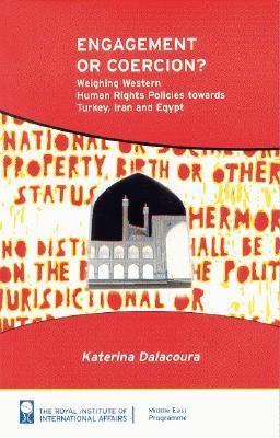 Engagement or Coercion?: Weighing Western Human Rights Policies towards ...