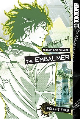 The Embalmer, Volume 4 by Mitsukazu Mihara | Goodreads