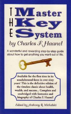 The Master Key System by Haanel | Goodreads