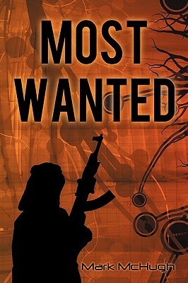 Most Wanted by Mark McHugh | Goodreads
