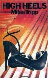 High heels by Miles Tripp | Goodreads