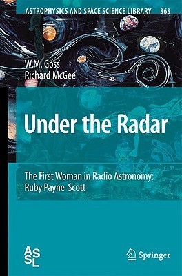 Under the Radar: The First Woman in Radio Astronomy: Ruby Payne-Scott ...
