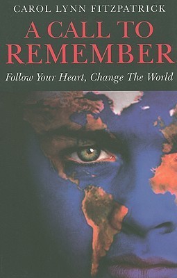 A Call to Remember by Carol Lynn Fitzpatrick | Goodreads