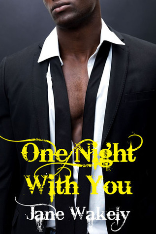 One Night With You by Jane Wakely | Goodreads