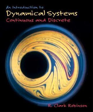 An Introduction to Dynamical Systems by R. Clark Robinson | Goodreads