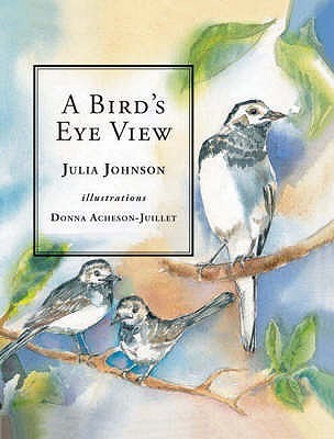 A Bird's Eye View by Julia Johnson | Goodreads