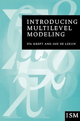 Introducing Multilevel Modeling by Ita Kreft | Goodreads