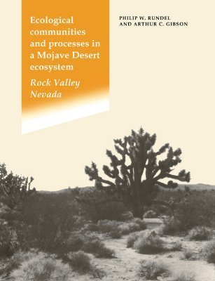 Ecological Communities and Processes in a Mojave Desert Ecosystem by ...