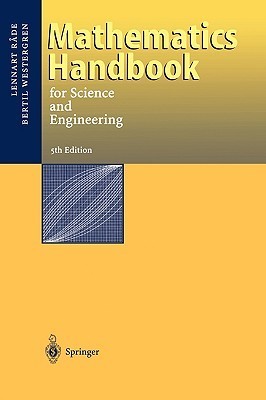 Mathematics Handbook for Science and Engineering by Lennart Rade | Goodreads