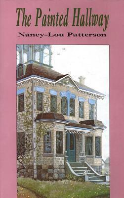 The Painted Hallway by Nancy-Lou Patterson | Goodreads