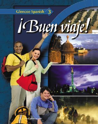 ¡Buen viaje! Level 3, Student Edition by McGraw-Hill Education | Goodreads