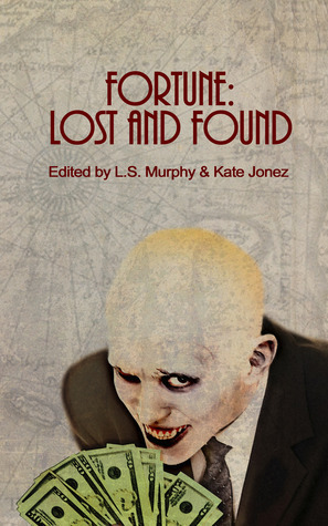 Fortune: Lost and Found by L.S. Murphy | Goodreads
