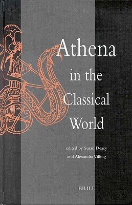 Athena in the Classical World by Susan Deacy | Goodreads