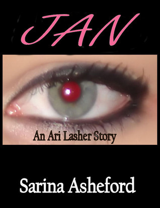 Jan (Ari Lasher, #2) by Sarina Asheford | Goodreads