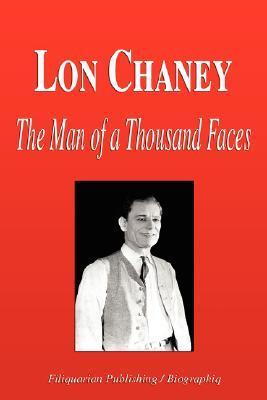 Lon Chaney - The Man of a Thousand Faces (Biography) by Biographiq ...