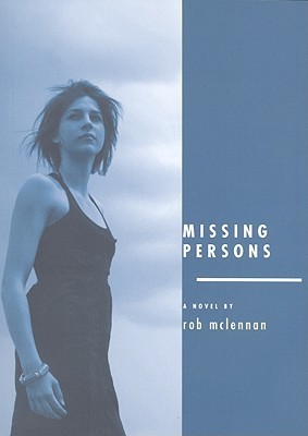 Missing Persons by Rob Mclennan | Goodreads