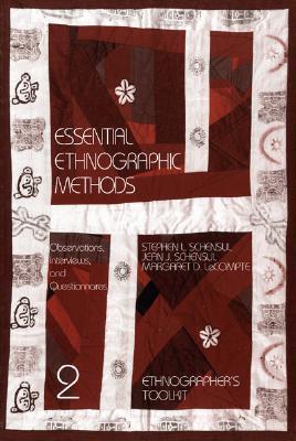 Essential Ethnographic Methods: Observations, Interviews, and ...
