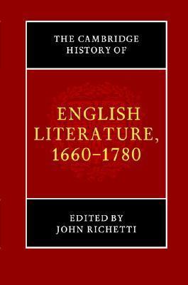 The Cambridge History of English Literature, 1660-1780 by John J ...