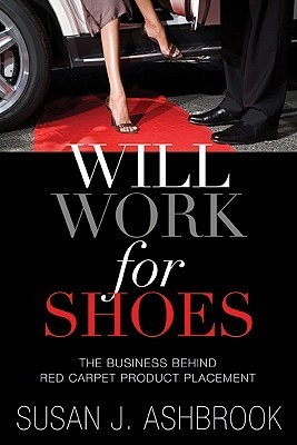 Will Work for Shoes: The Business Behind Red Carpet Product Placement ...
