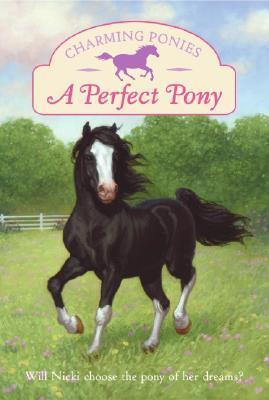 A Perfect Pony by Lois K. Szymanski | Goodreads