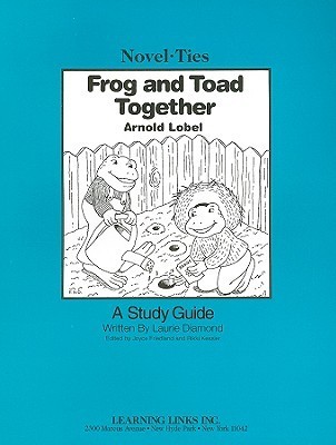 Frog and Toad Together: Novel-Ties Study Guide by Arnold Lobel | Goodreads