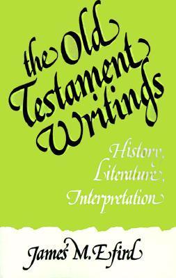 The Old Testament Writings: History, Literature, Interpretation by ...