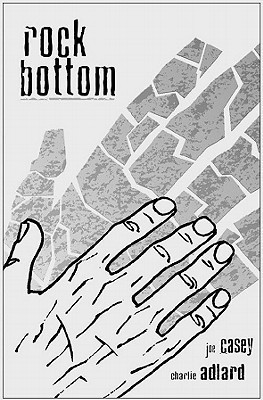 Rock Bottom by Joe Casey | Goodreads