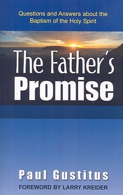 The Father's Promise: Questions and Answers About the Baptism of the ...