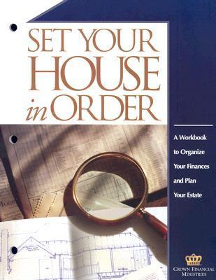 Set Your House in Order: A Workbook to Organize Your Finances and Plan ...