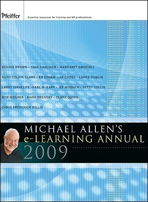 Michael Allen's 2009 e-Learning Annual by Michael W. Allen | Goodreads