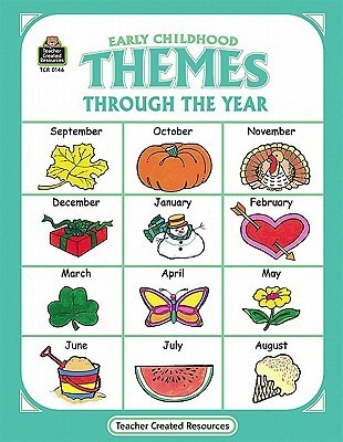 Themes Through the Year: Early Childhood by Teacher Created Materials ...