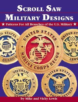 Scroll Saw Military Designs: Patterns for All Branches of the U.S ...