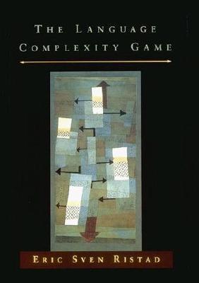 The Language Complexity Game by Eric Sven Ristad | Goodreads