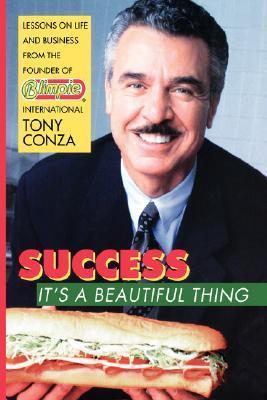 Success, It's a Beautiful Thing : Lessons on Life and Business From the ...
