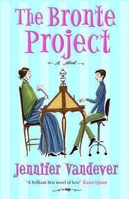 The Bronte Project by Jennifer Vandever | Goodreads