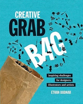 Creative Grab Bag: Inspiring Challenges for Artists, Illustrators and ...