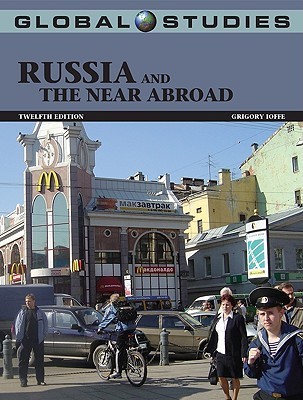 Global Studies: Russia and the Near Abroad by Grigory Ioffe | Goodreads