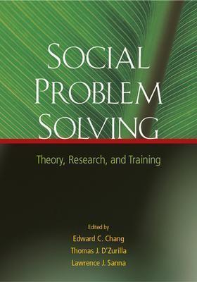 Social Problem Solving: Theory, Research, and Training by Edward C ...