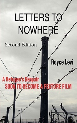 Letters to Nowhere by Royce Levi | Goodreads
