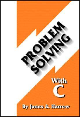 Problem Solving with C by Keith Harrow | Goodreads