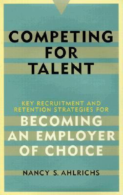Competing for Talent: Key Recruitment and Retention Strategies for ...