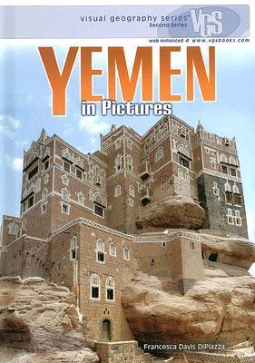 Yemen in Pictures (Visual Geography) by Francesca Davis DiPiazza ...
