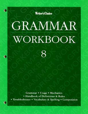 Writer's Choice Grade 8 Grammar Workbook by McGraw-Hill Education ...